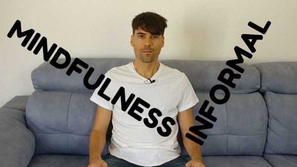Mindfulness informal - Mindfulness y meditación dbien